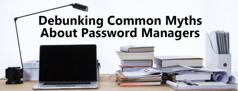typical password manager misconceptions addressed