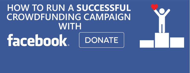 how to launch a successful Facebook donation crowdfunding campaign