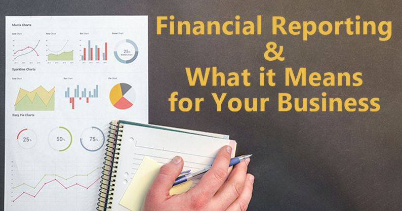 What financial reporting entails for your company